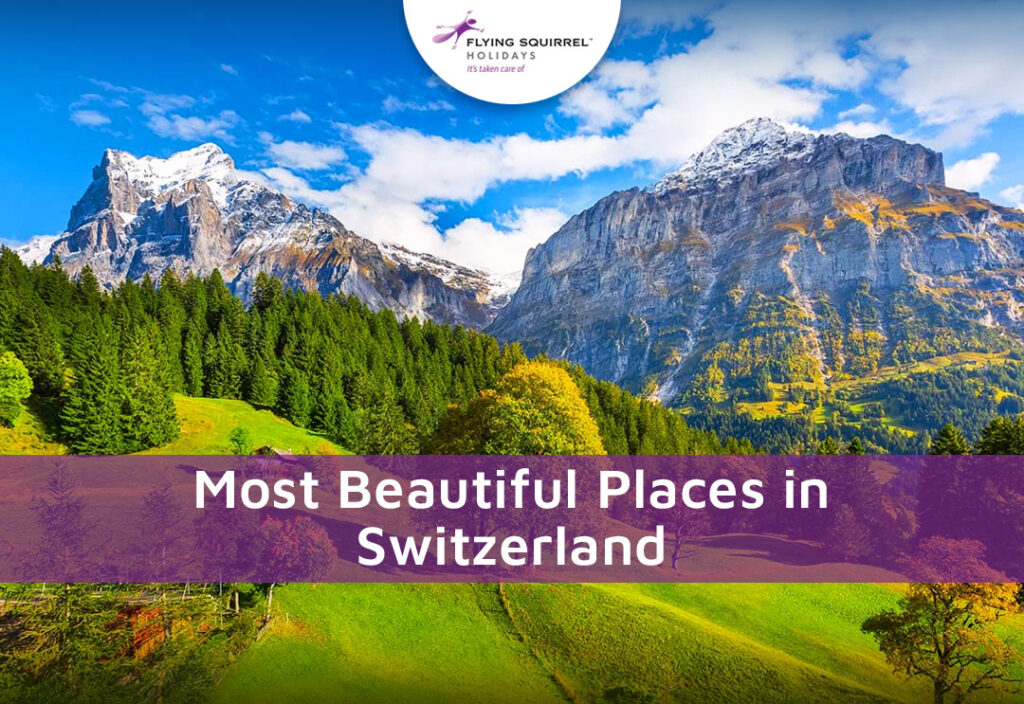 Most Beautiful Places In Switzerland - Sinaiyouth